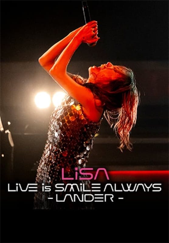 LiSA LiVE Is SMiLE ALWAYS -LANDER